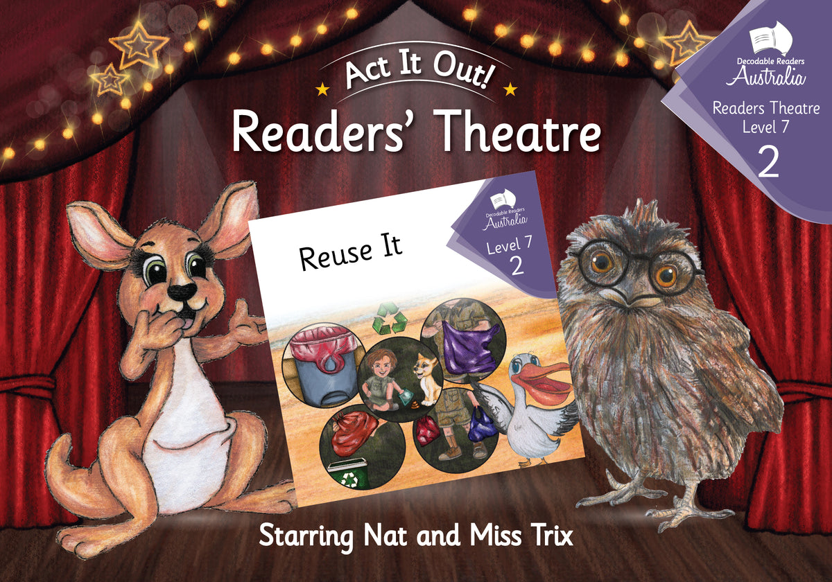 Act it Out - Readers' Theatre Level 7 – Decodable Readers Australia